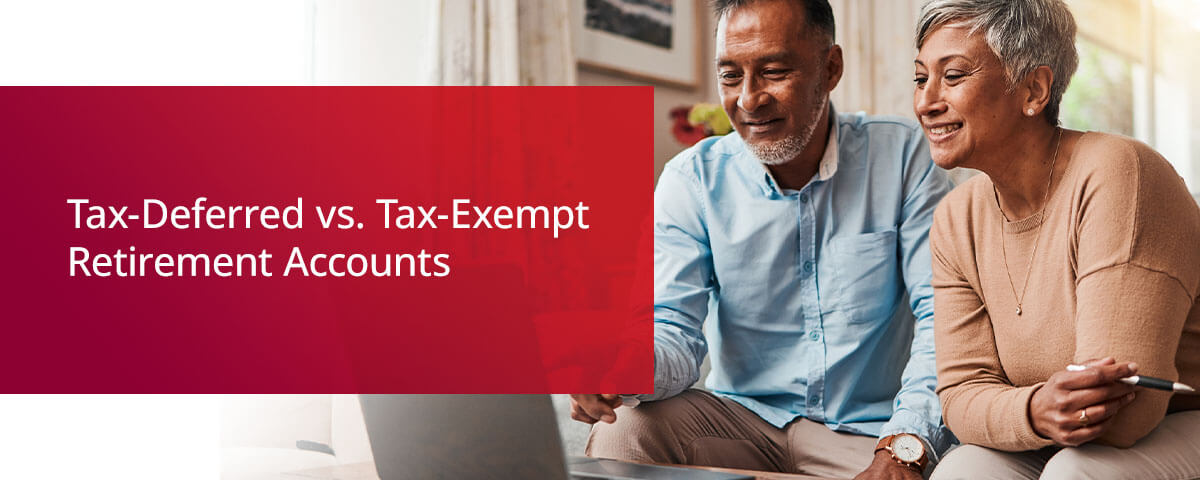 Tax-Deferred vs. Tax-Exempt Retirement Accounts | Accuplan